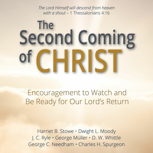Stream The Second Coming of Christ (Ch. 7) - The Second Coming of Christ from Aneko Press ...