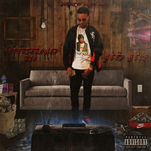 Stream Superthrowed Rio - NIggas Need Help (prod.RichieWitDaHitz X ...