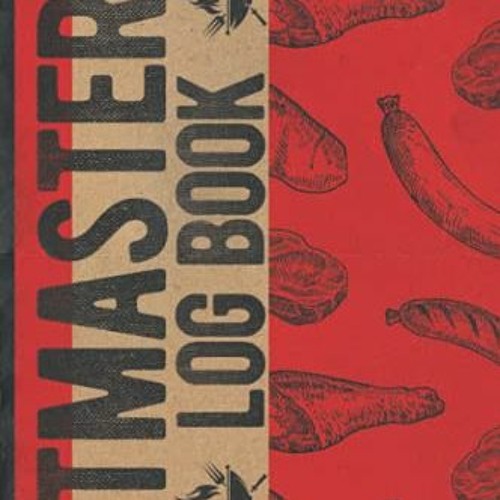 Stream @# Pitmaster's Log Book, Pitmaster's Log Book To Take & Track ...