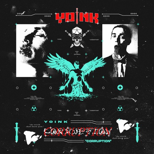 YOINK - CORRUPTION by YOINK - Free download on ToneDen