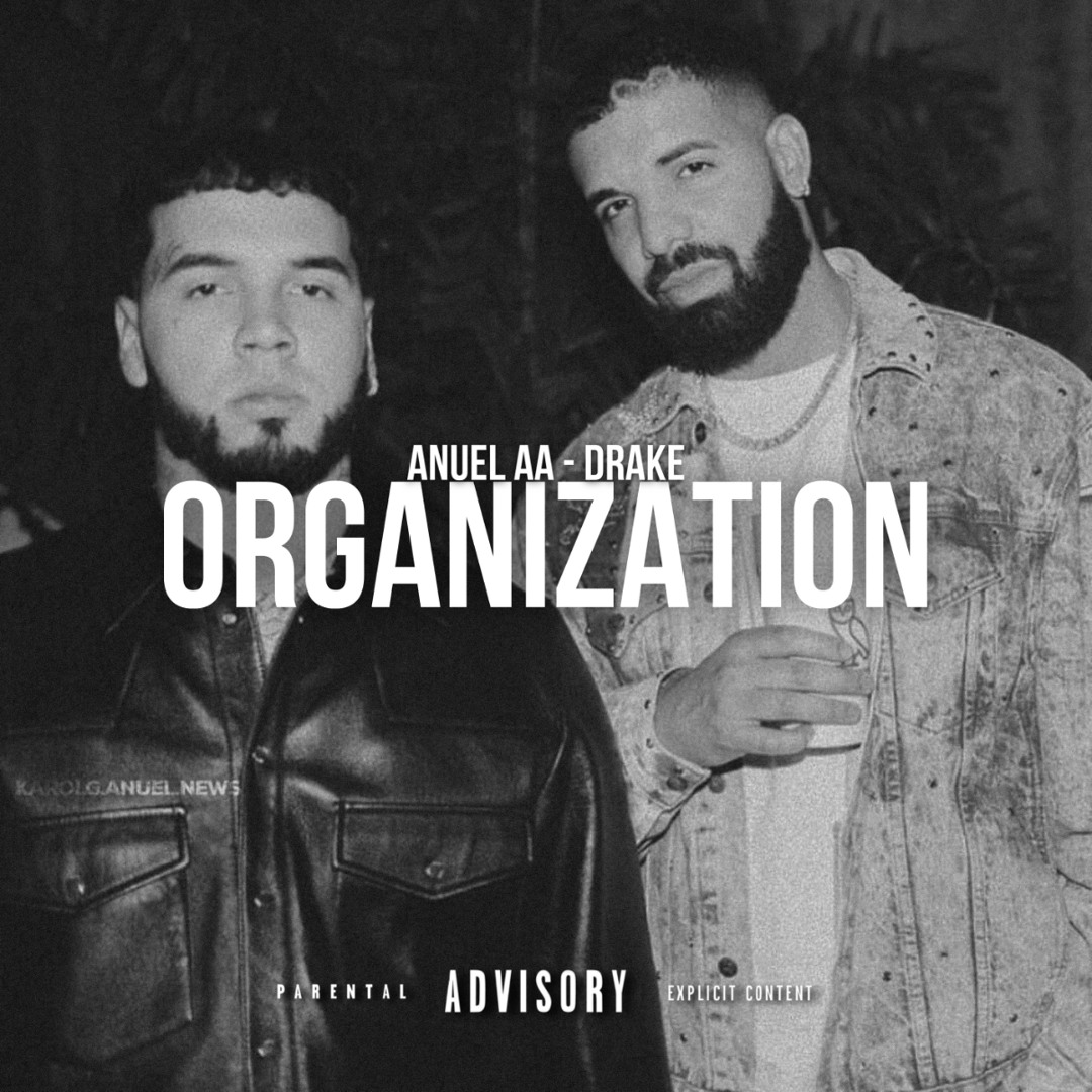 Stream Organization - Anuel AA x Drake by thulachikidd | Listen online ...