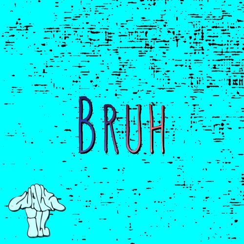 Stream just john - bruh (walk iLL bootleg) by walk_ill | Listen online ...