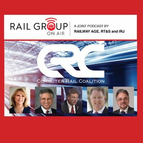 Stream episode Commuter Rail Coalition May 2020 by Rail Group On Air ...