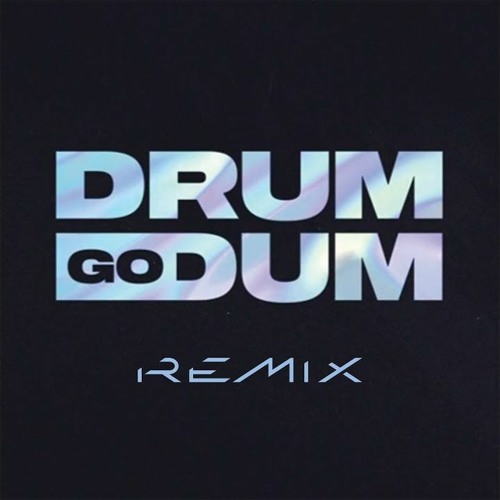 Stream Drum go dum Remix by imvierre | Listen online for free on SoundCloud