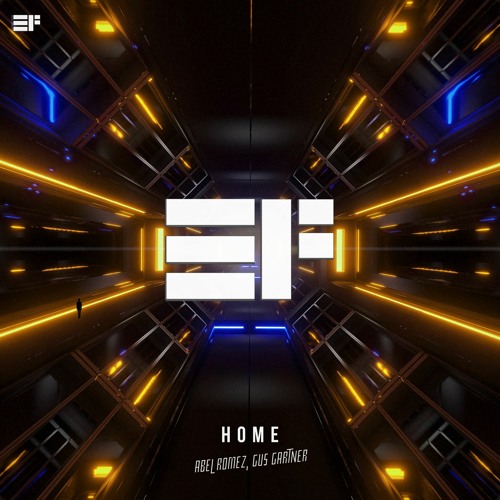 Stream Abel Romez, Gus Gartner - Home by Electronic Future | Listen ...