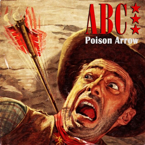 Stream ABC - Poison Arrow (Royal Funk's 'Deadly Dose' Edit) by Royal ...