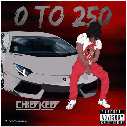 Stream Chief Keef ~ Zero to 250 by $Dorian_Dtm$ | Listen online for ...