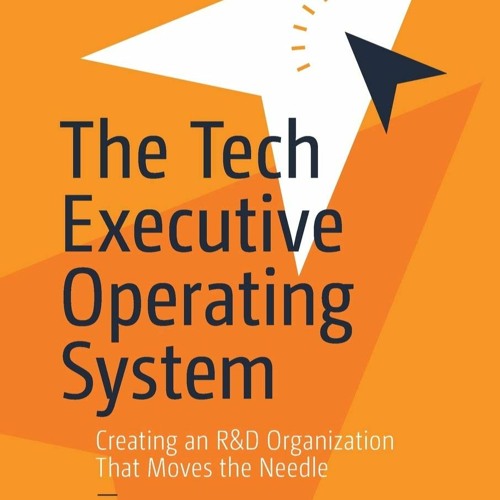 Stream [DOWNLOAD] The Tech Executive Operating System: Creating an RD ...