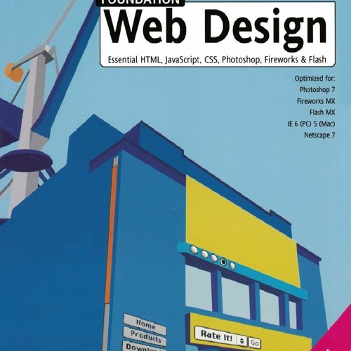 Stream _PDF_ Foundation Web Design: Essential Html, Javascript, CSS, Photoshop, Fireworks, and ...