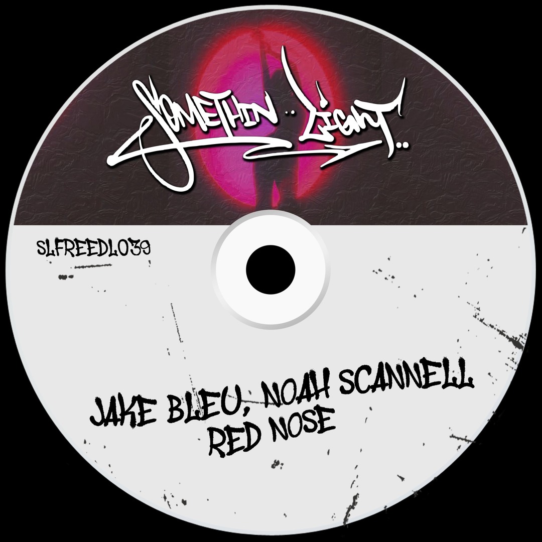 Stream Jake Bleu, Noah Scannell - Red Nose [SLFREEDL039] by Somethin ...