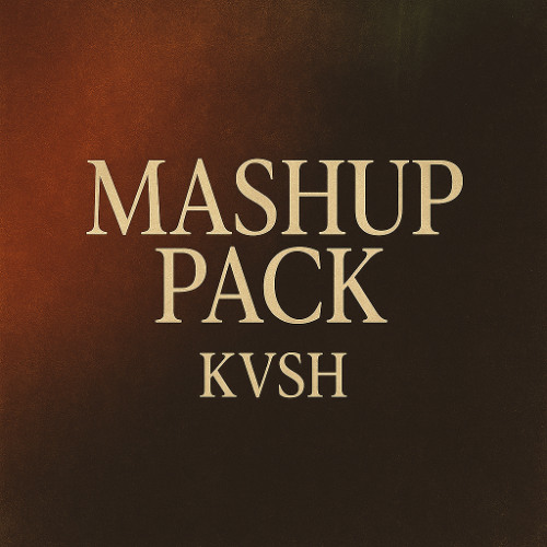 Stream KVSH MASHUP PACK ORIGINAIS by KVSH | Listen online for free on ...