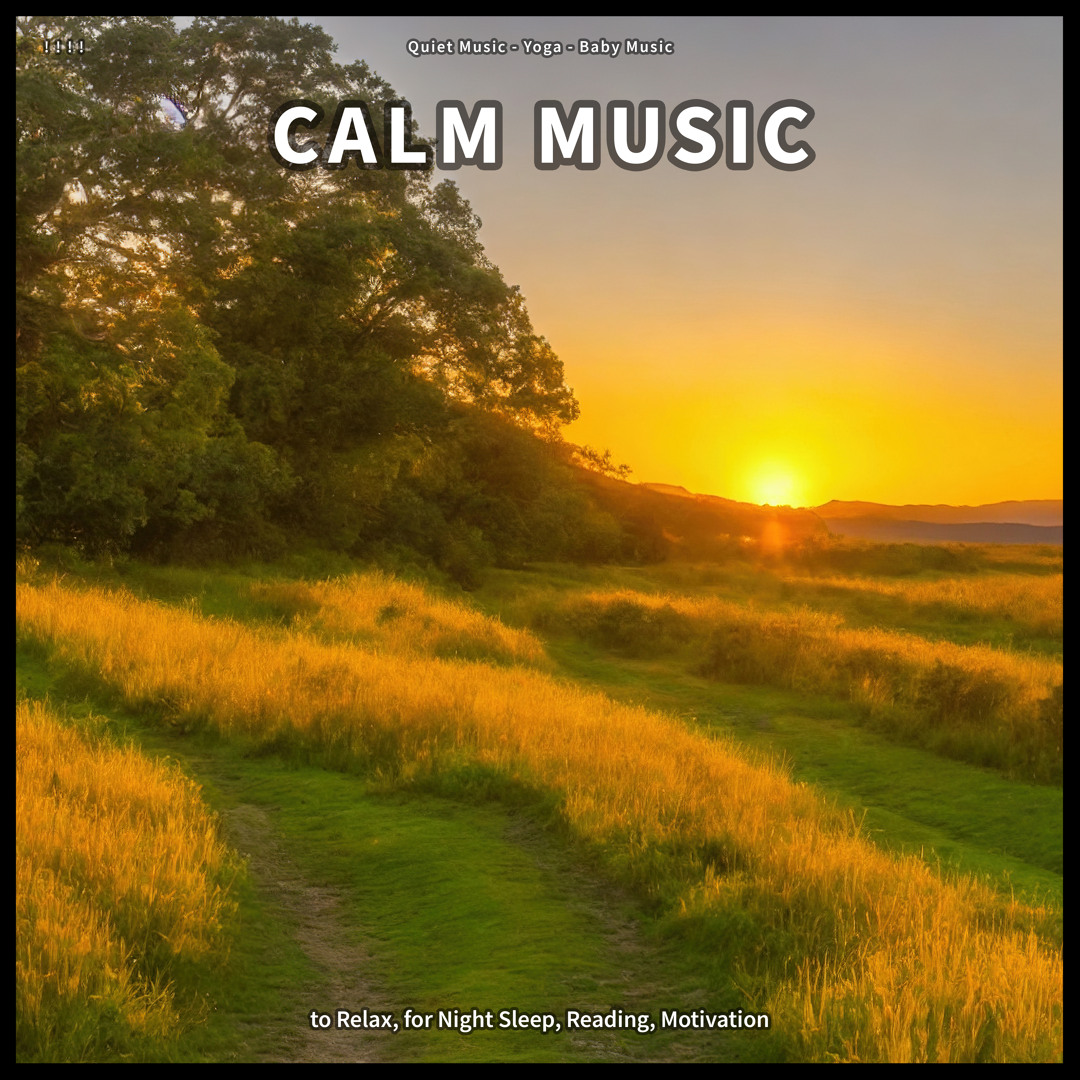 Stream Quiet Music | Listen to ! ! ! ! Calm Music to Relax, for Night ...