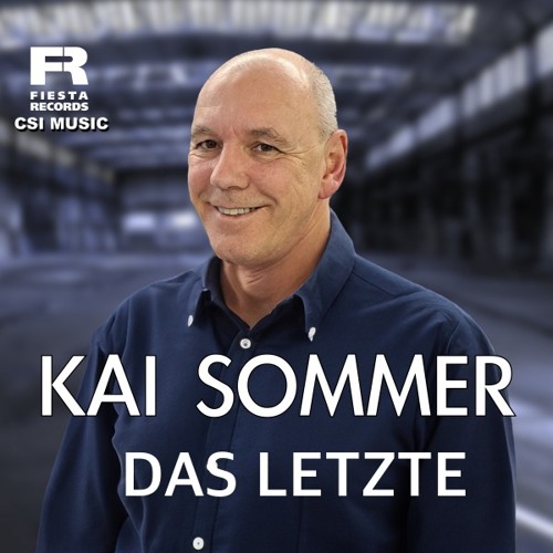 Stream Das Letzte by Kai Sommer | Listen online for free on SoundCloud