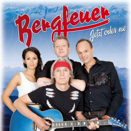 Stream Bergfeuer | Listen to Bergfeuer - Jetzt Oder Nie playlist online ... Stream Bergfeuer | Listen to Bergfeuer - Jetzt Oder Nie playlist online ...