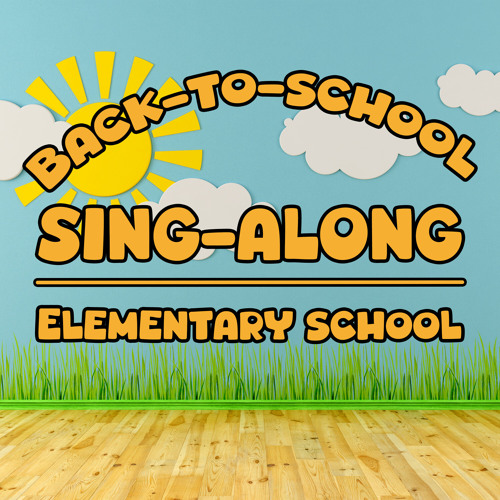 Stream Universal Production Music | Listen to Back-To-School Sing-Along ...