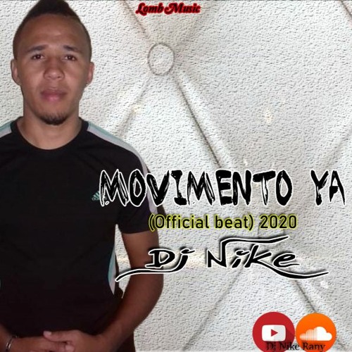 Stream Dj Nike - Movimento ya (Official beat) 2020 by Dj Nike | Listen ...