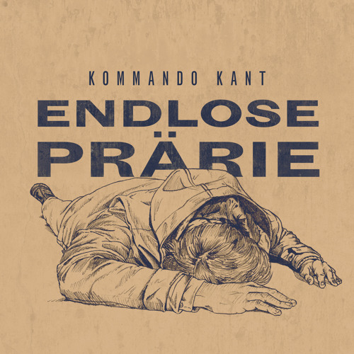Stream Kommando Kant | Listen to Endlose Prärie playlist online for free on SoundCloud