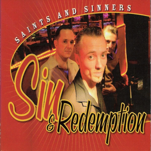 Stream Saints And Sinners | Listen to Sin & Redemption playlist online ...