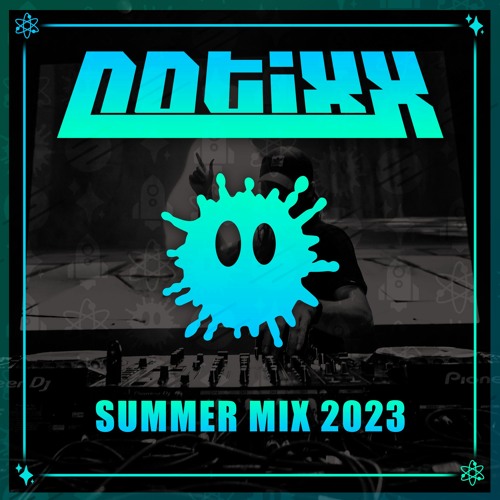 Stream Notixx - Summer Mix 2023 by Notixx | Listen online for free on ...