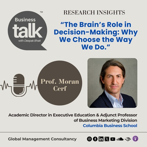 Stream episode How Your Brain Makes Decisions: Dr. Moran Cerf Reveals ...