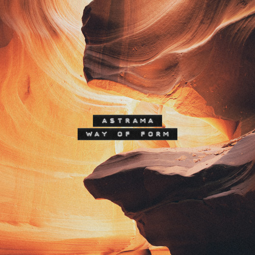 Stream Astrama | Listen to way of form playlist online for free on ...
