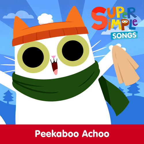 Stream Super Simple Songs | Listen to Peekaboo Achoo playlist online for free on SoundCloud