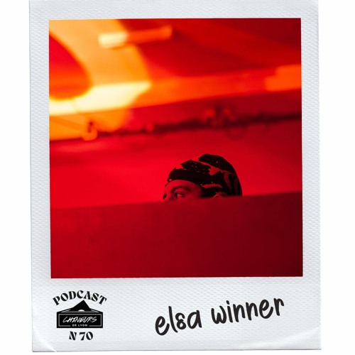 Stream Podcast #70 - elsa winner by Chineurs de Lyon | Listen online ...