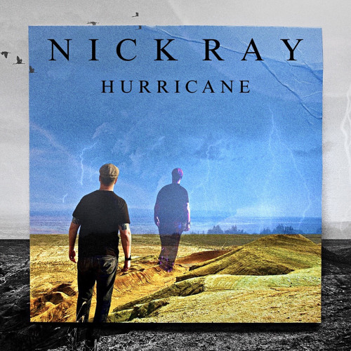 Stream Hurricane by NICK RAY | Listen online for free on SoundCloud