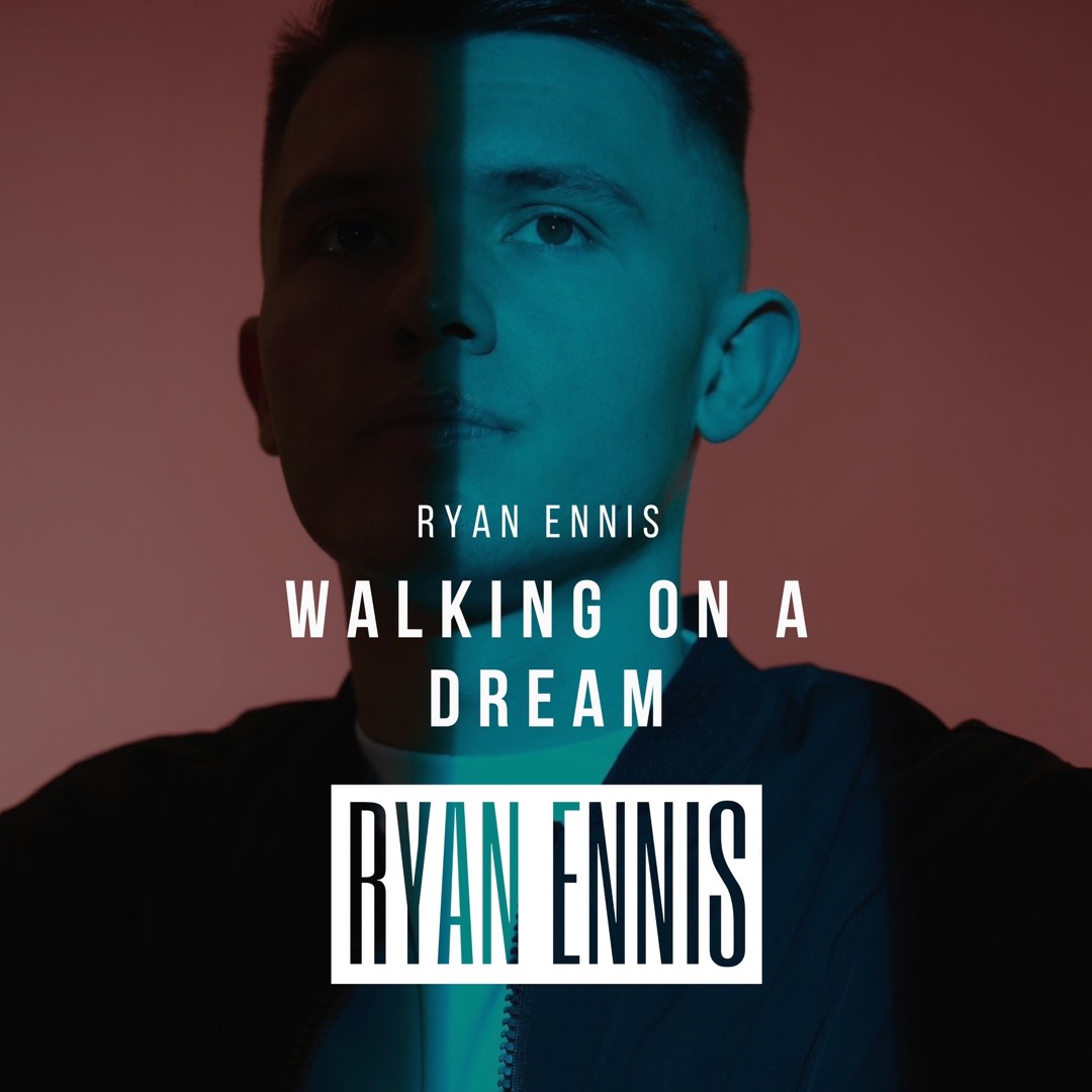 Stream Ryan Ennis - Walking On A Dream by Ryan Ennis | Listen online for free on SoundCloud