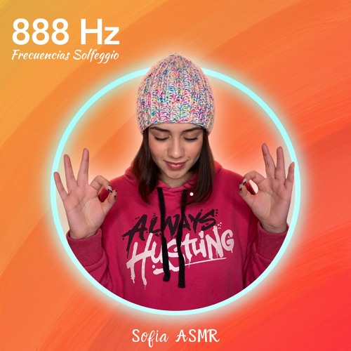 Stream Sofia ASMR SC | Listen to 888 Hz - Frecuencias Solfeggio playlist online for free on ...