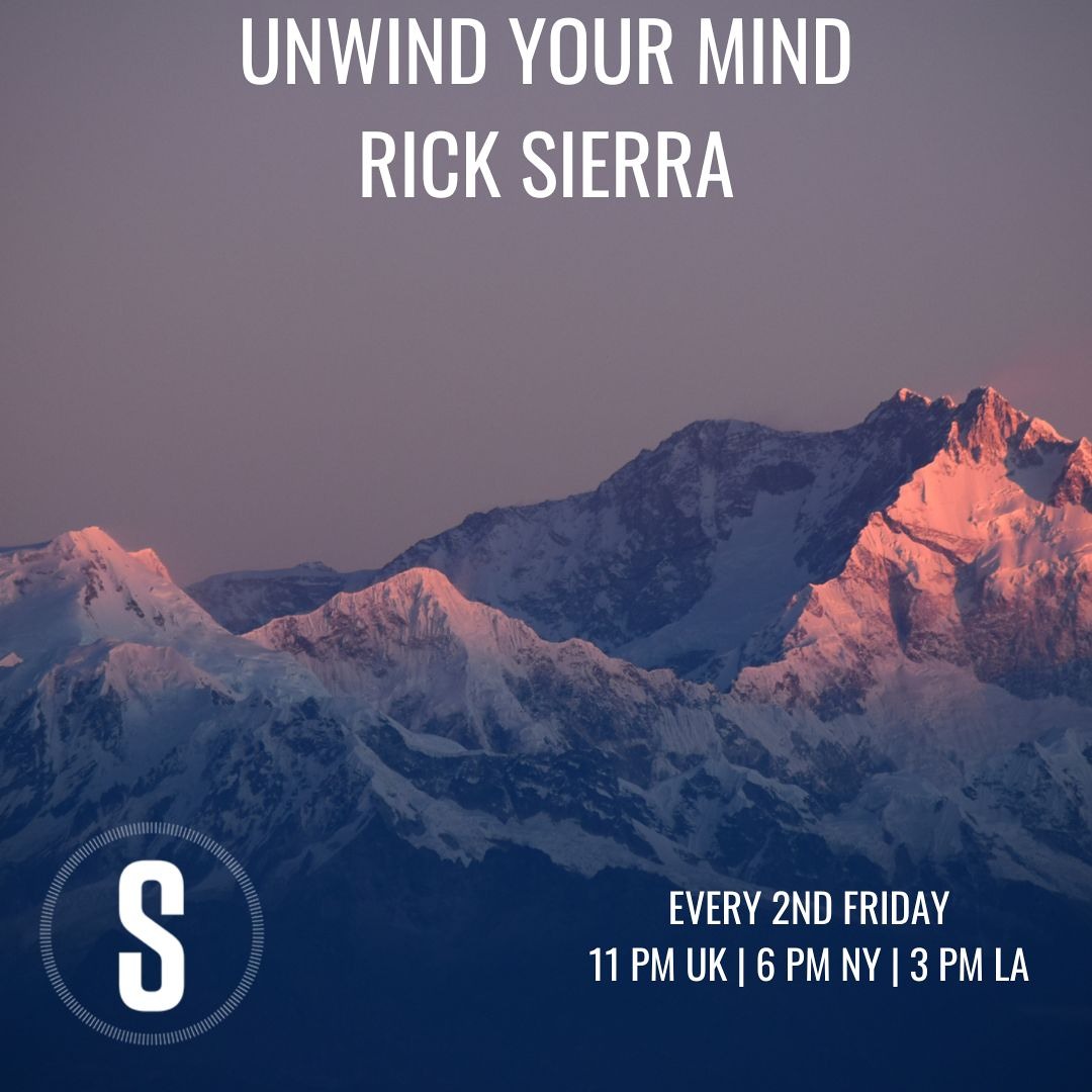 Stream Unwind Your Mind Rick Sierra December 2024 by ricksierra | Listen online for free on ...