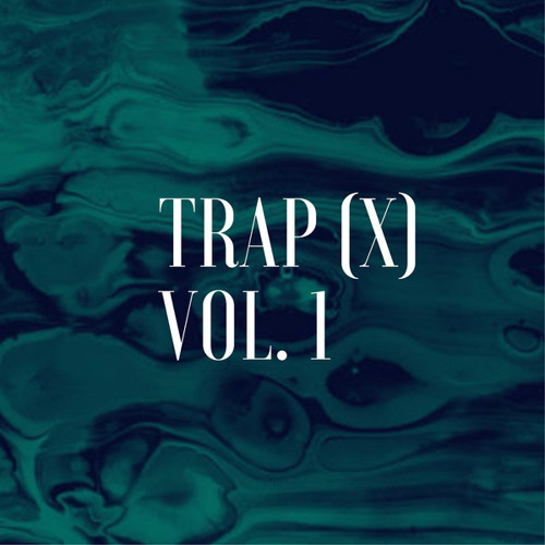 Stream TRAP (X) | Listen to Trap (X) Vol. 1 playlist online for free on ...