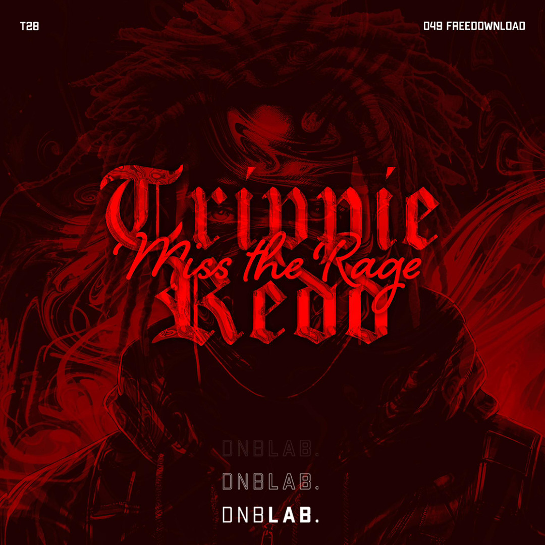 Stream Miss The Rage - Trippie Redd (T28 Bootleg) [FREE DOWNLOAD] by ...