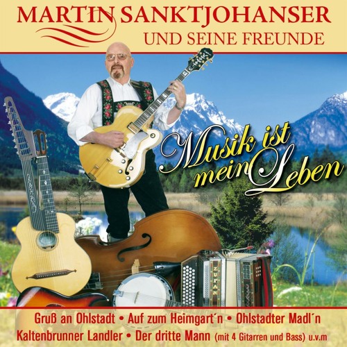 Stream Kaltenbrunner Landler by Martin Sanktjohanser und seine Freunde ...