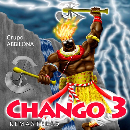 Stream Grupo Abbilona | Listen to Chango 3 (Remastered) playlist online ...