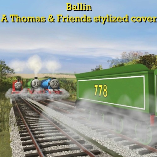 Stream Mustard - Ballin’ ft. Roddy Ricch - A Thomas & Friends stylized ...