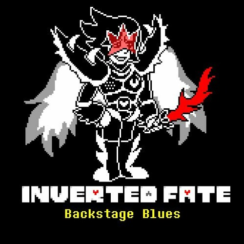 Stream [Inverted Fate AU] Backstage Blues by Dorked | Listen online for ...