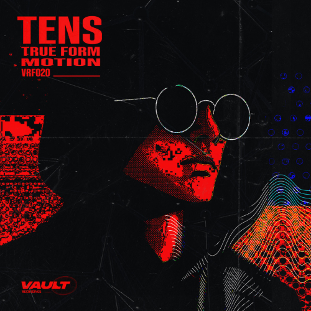 Stream Tens - True Form [Free Download] by Vault Recordings | Listen ...
