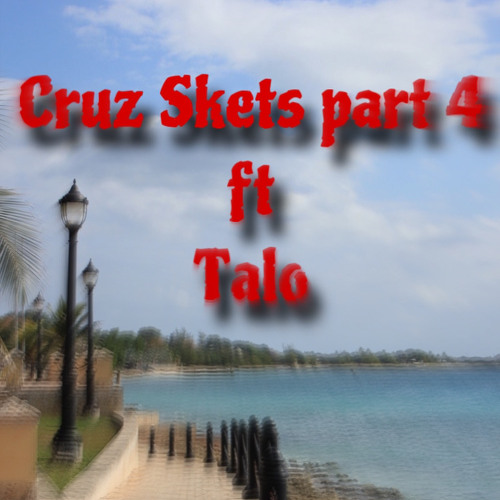 Stream Cruz Skets pt4 ft Talo by Wb_Rafy | Listen online for free on ...