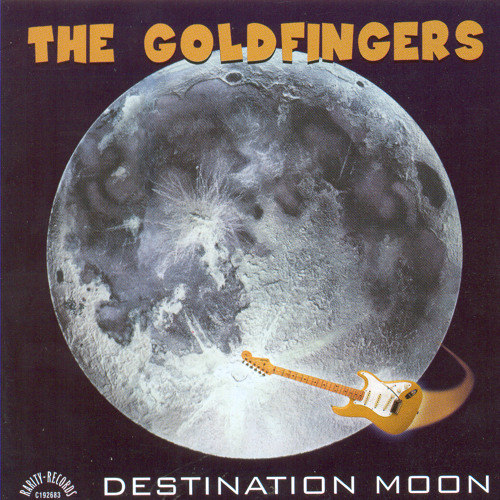 Stream The Goldfingers | Listen to Destination Moon playlist online for ...