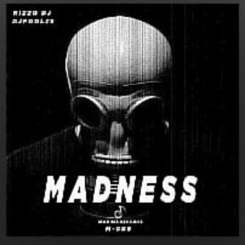 Stream Rizzo DJ & DJPOOL75 - Madness by Djpool75®️ Official Artist ...