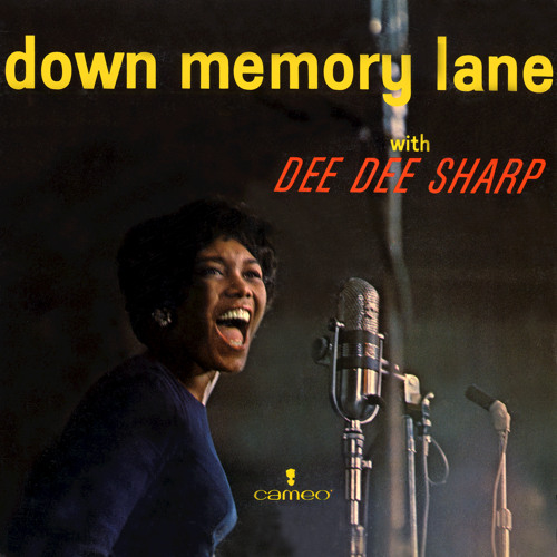 Stream Dee Dee Sharp | Listen to Down Memory Lane With Dee Dee Sharp ...