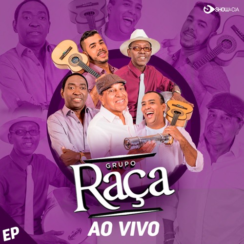 Stream Grupo Raça | Listen to Grupo Raça (Ao Vivo) playlist online for ...