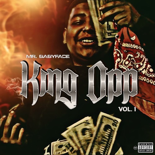 Stream Mr.Babyface | Listen to King Opp playlist online for free on ...