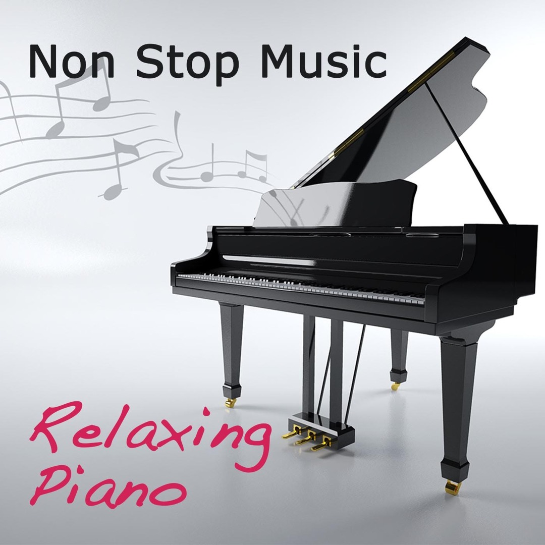 Stream Non Stop Music Club | Listen to Non Stop Music (Relaxing Piano ...