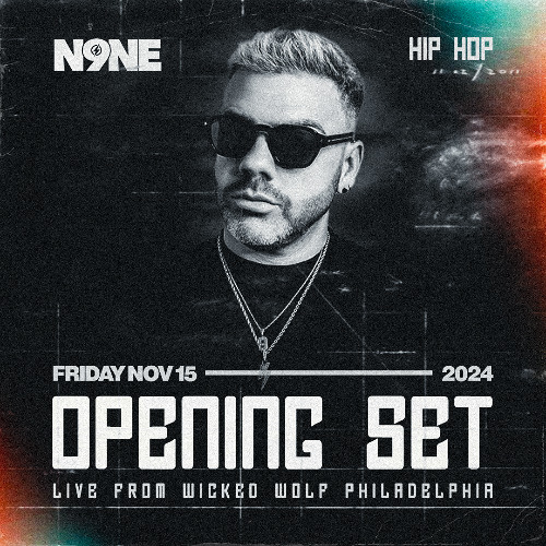Stream Live Opening Hip Hop Set (Wicked Wolf Philly 2024) by DJ N9NE ...