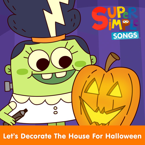 Stream Let's Decorate the House for Halloween (Sing-Along) by Super ...