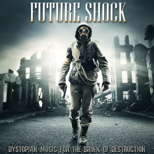 Stream Serpens | Listen to Future Shock: Dystopian Music from the Brink ...