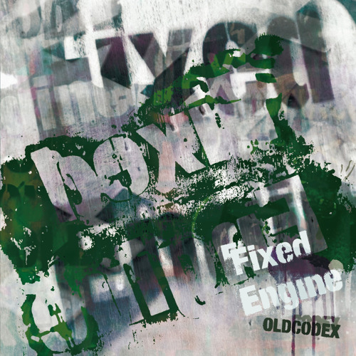 Stream OLDCODEX | Listen to Fixed Engine playlist online for free on SoundCloud