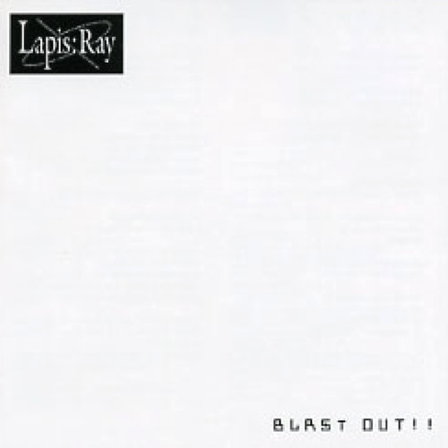 Stream Lapis:Ray EP | Listen to BLAST OUT!! (2024Remastered) playlist ...